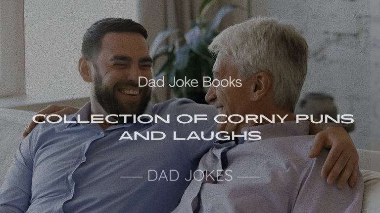 200+ Dad Joke Books The Ultimate Collection of Corny Puns